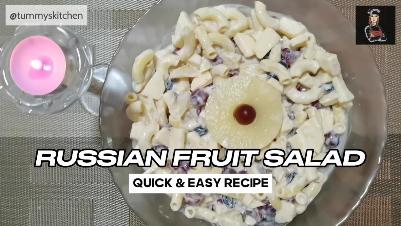 Russian Fruit Salad | رشین سلاد | Quick recipe | Healthy Delicious ...