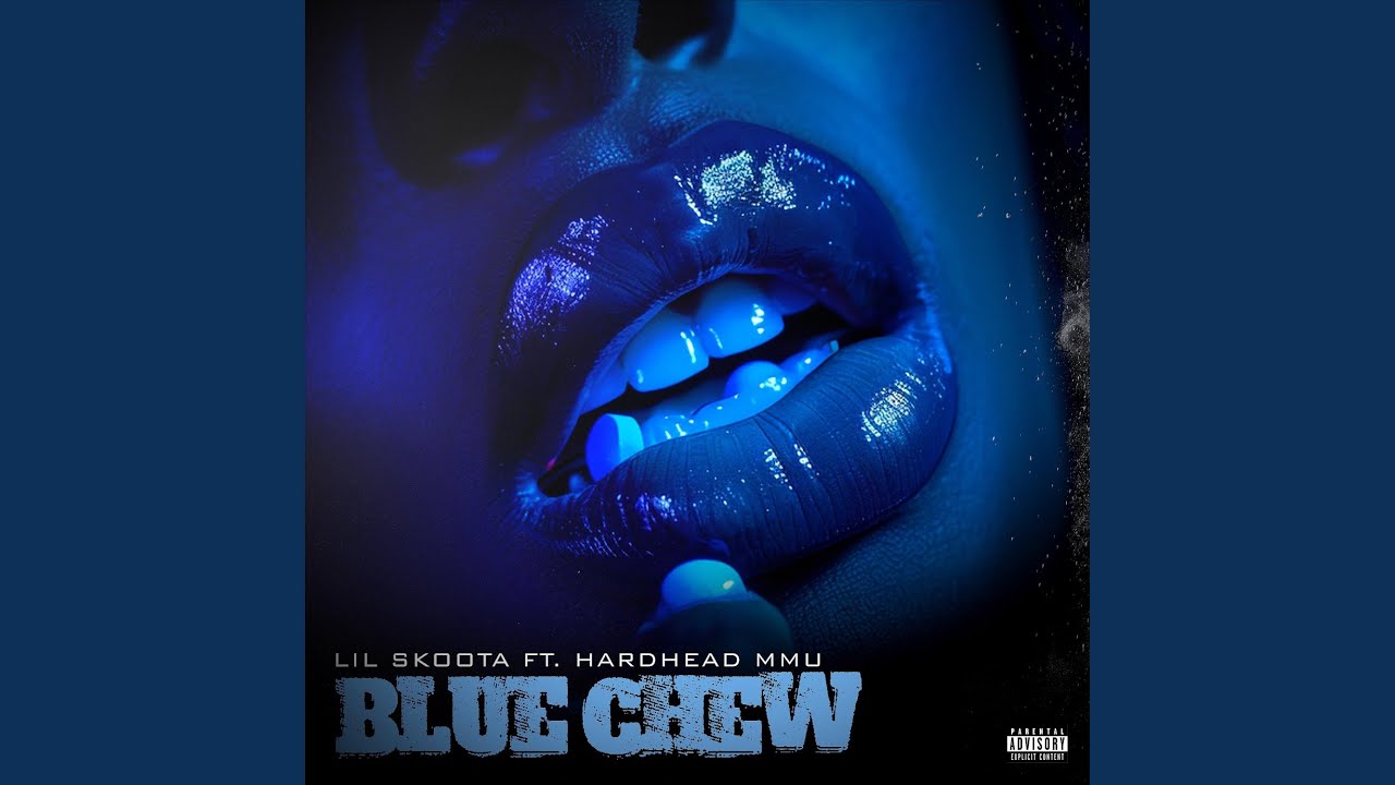 Blue Chew (feat. Hardhead mmu) - YouTube