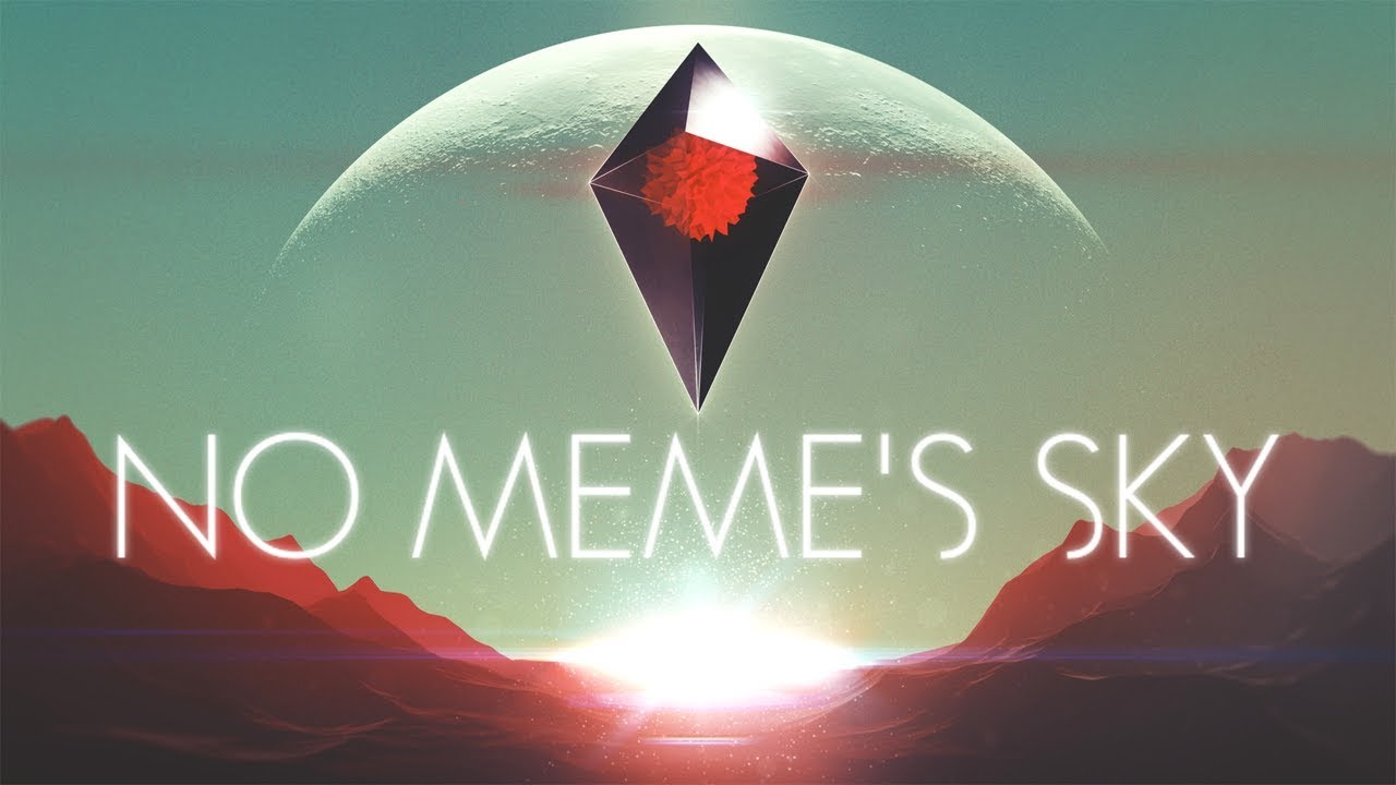 No Meme's Sky - YouTube