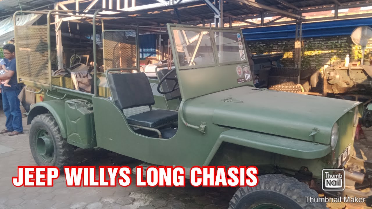 JEEP WILLYS LONG CHASIS ISTIMIWIR 🇮🇩 || AMERICAN JEEP || LONGBET GARAGE ...