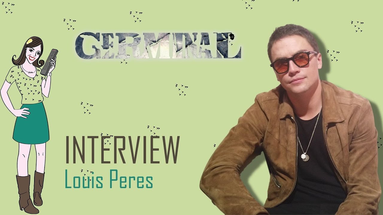 GERMINAL : Interview Louis Peres - YouTube