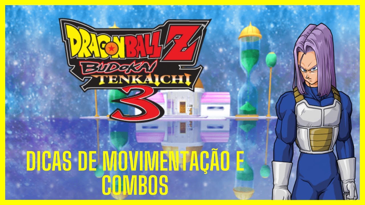Dicas de MOVIMENTAÇÃO e COMBOS | TUTORIAL DBZ BT3 BR - YouTube
