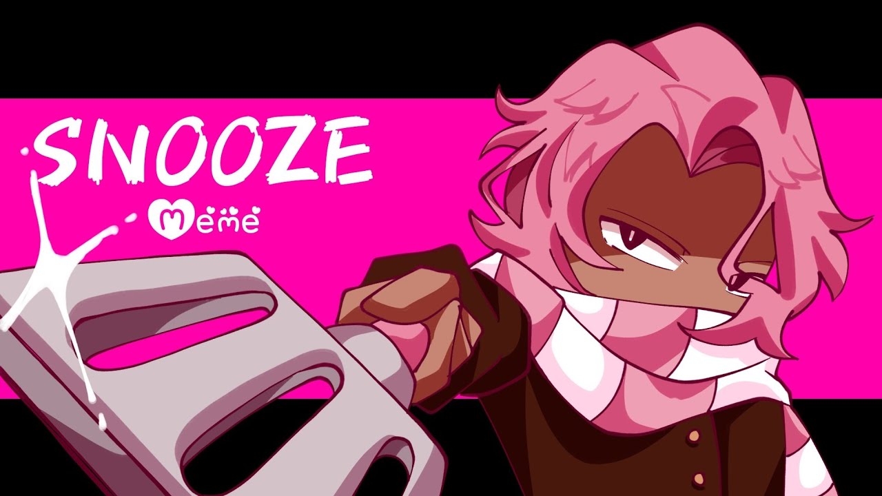 Snooze🍳《Animation Meme》 - YouTube