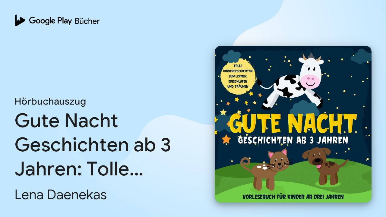 „Gute Nacht Geschichten ab 3 Jahren: Tolle…“ von Lena Daenekas ...