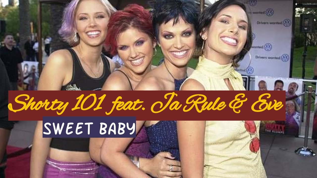 Shorty 101 Feat. Ja Rule & Eve - Sweet Baby - YouTube