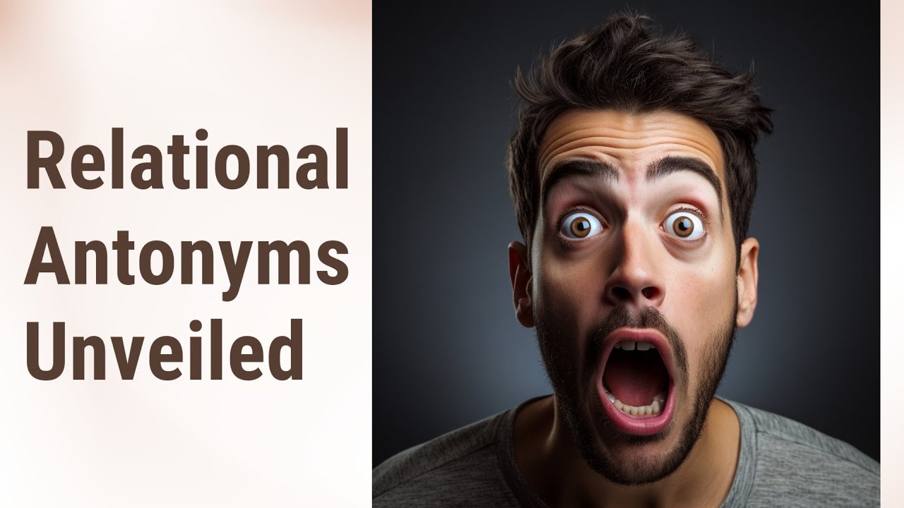 Getting Relation al With English Antonyms YouTube getting-relation-al-with-english-antonyms-youtube