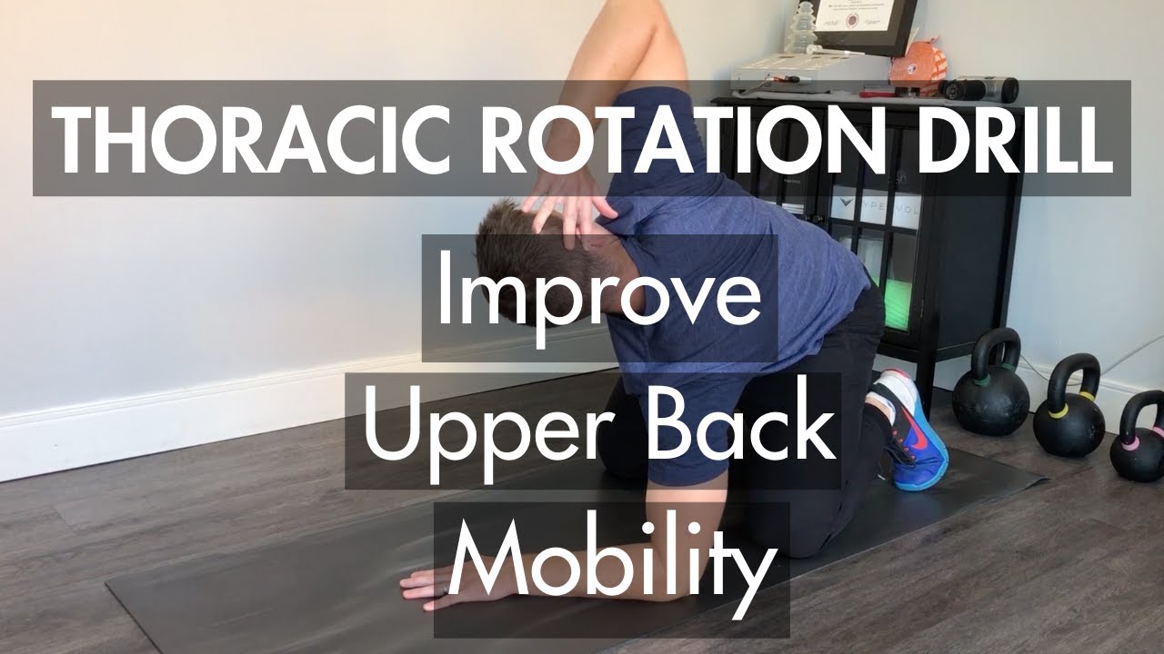 Thoracic Rotation Exercise *How to improve your upper back mobility ...