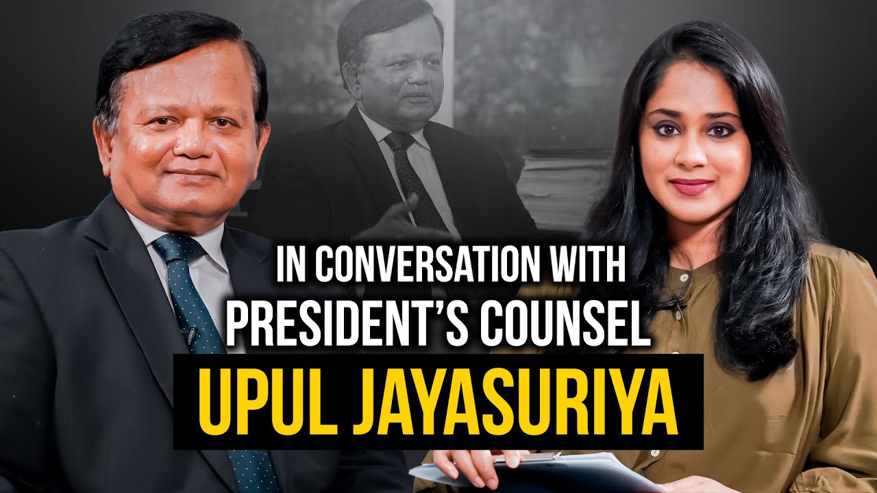 President’s counsel, Upul Jayasuriya | Conversations with Alanki - YouTube