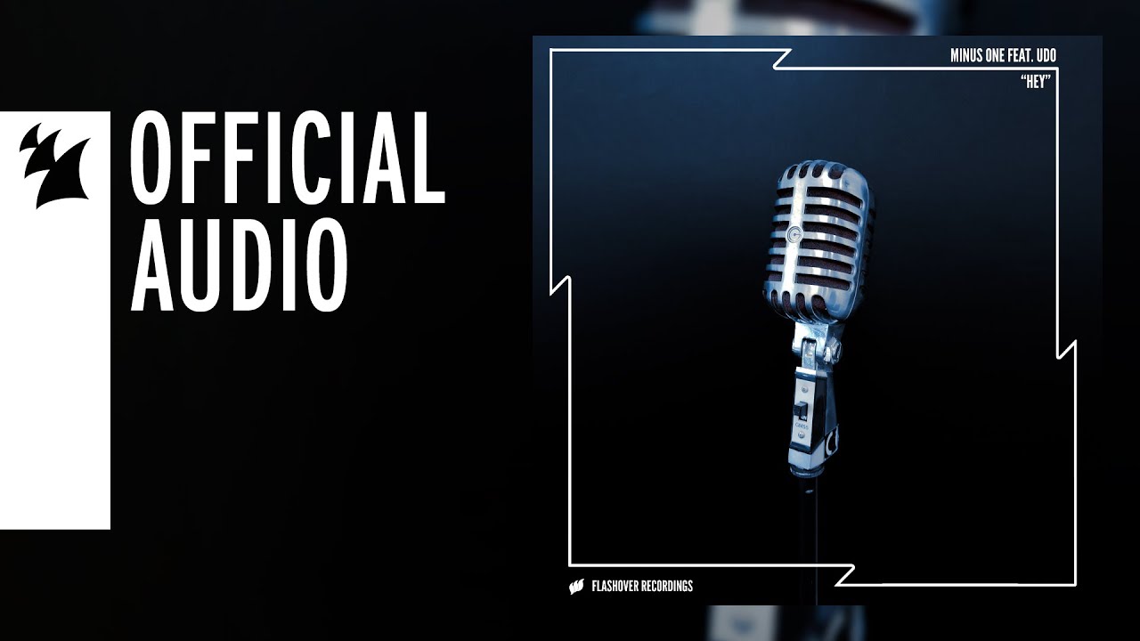 Minus One feat. Udo - Hey - YouTube Music