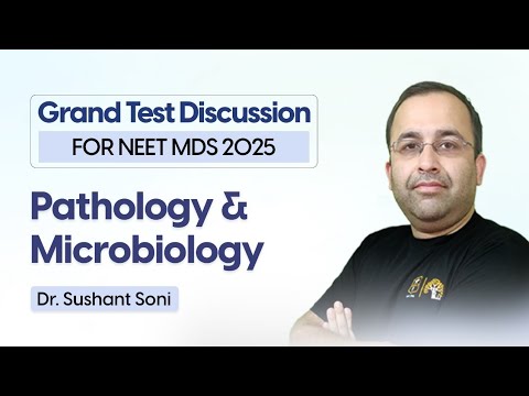 Grand Test Discussion || Pathology & Microbiology || Dr. Sushant Soni ...