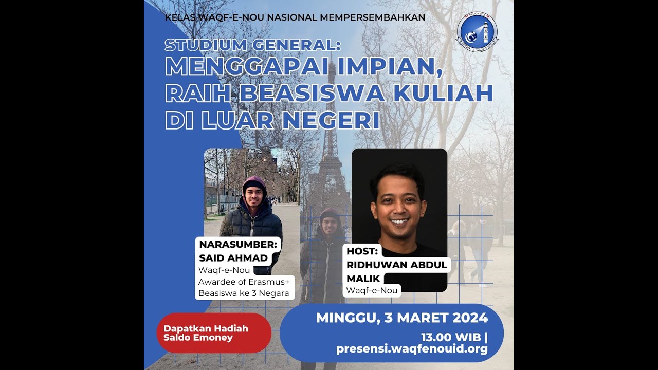 Studium General Waqf E-Nou Maret 2024: MENGGAPAI IMPIAN, RAIH BEASISWA ...