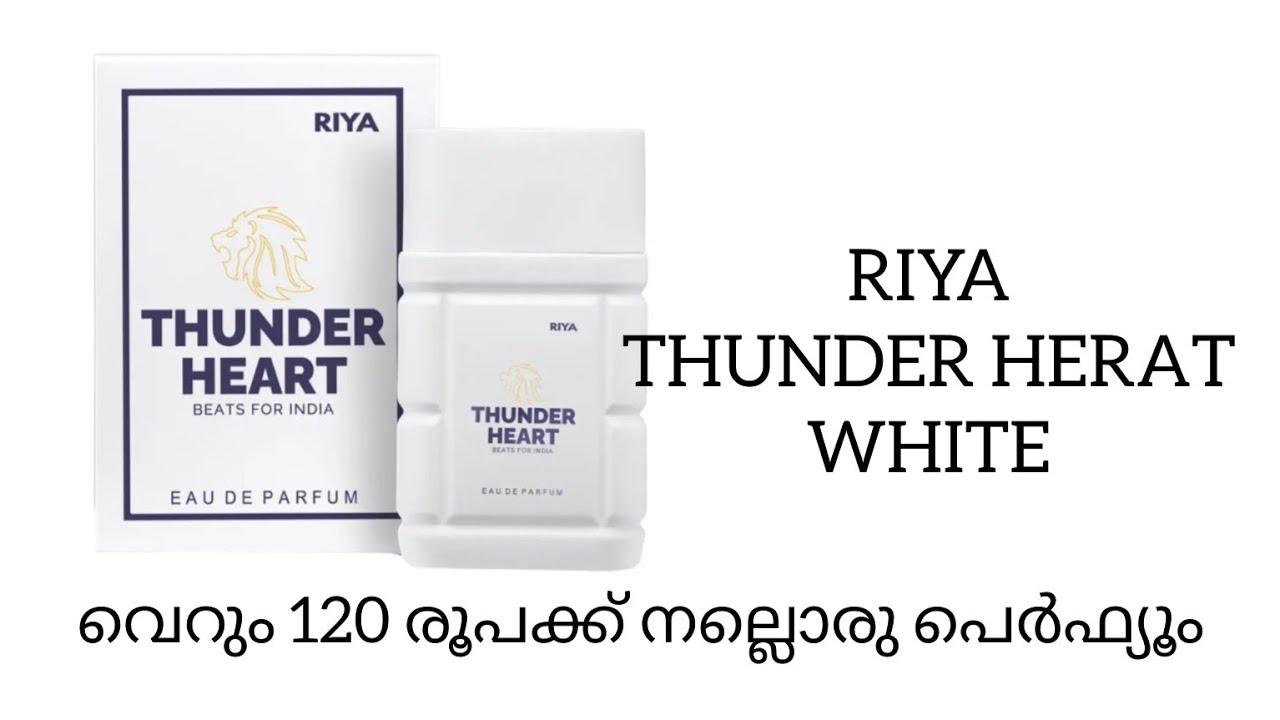 Riya Thunder Heart White Perfume Review in Malayalam| Budget Friendly ...