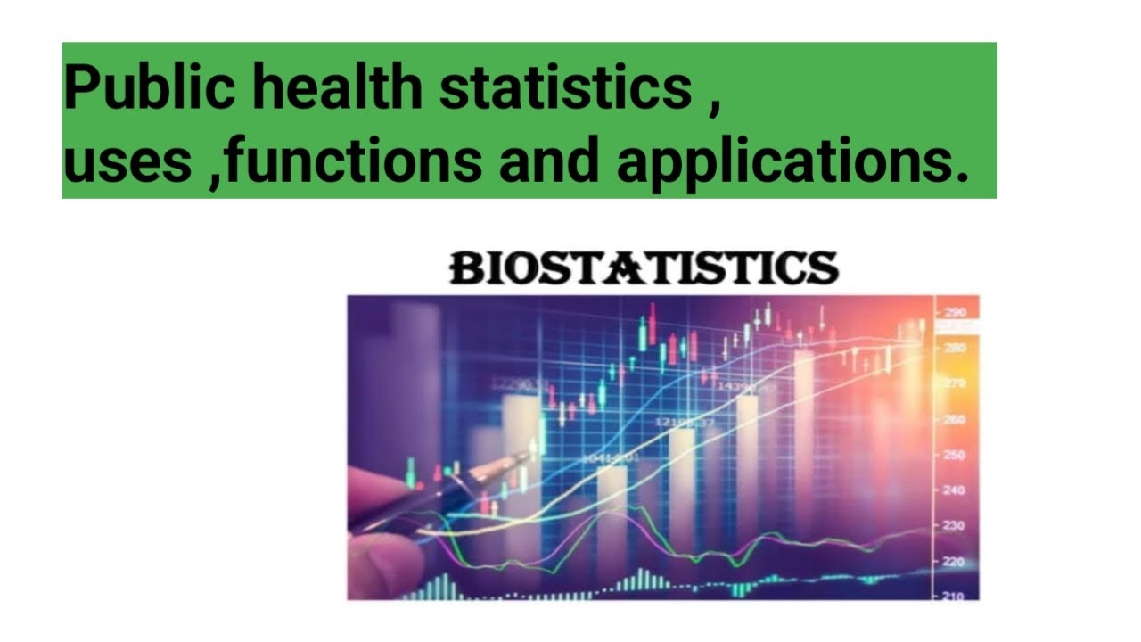 Public health statistics uses, functions and applications - YouTube