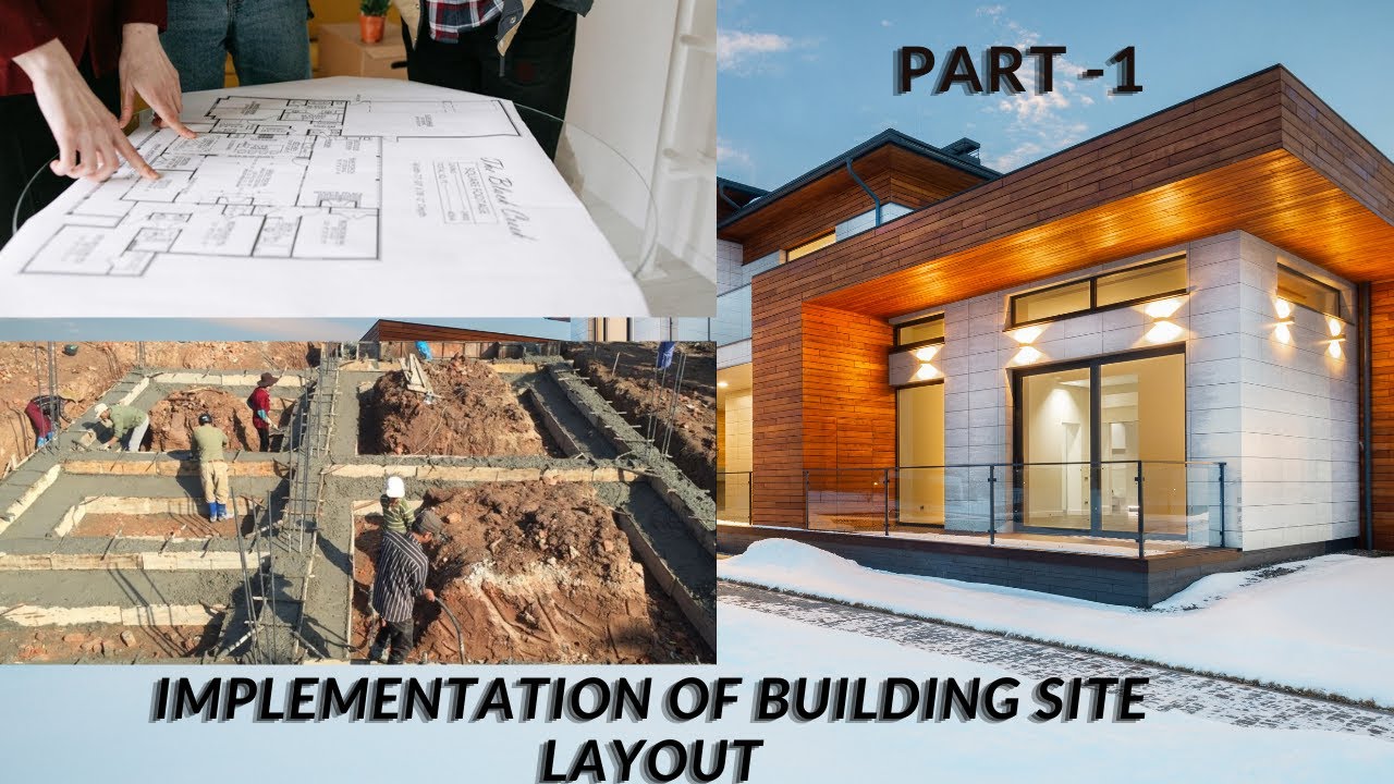 How is the implementation of building site layout carried out on the ...