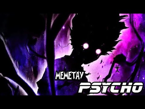 MemetAy - PSYCHO (Official 4K Video)
