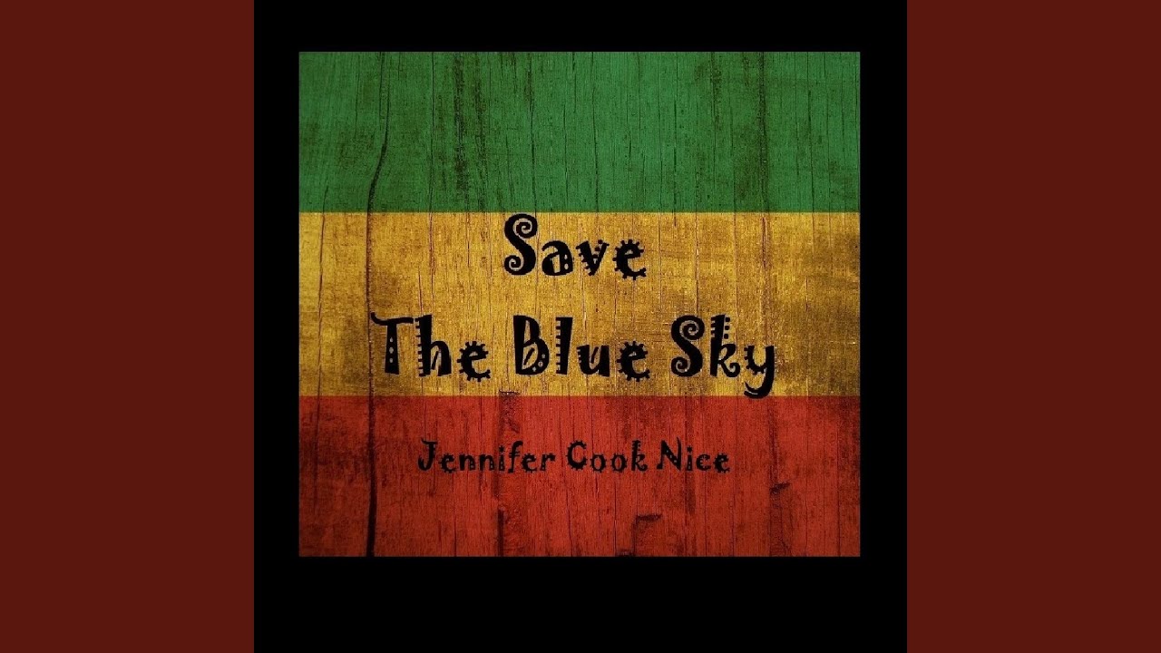 Save the Blue Sky - YouTube
