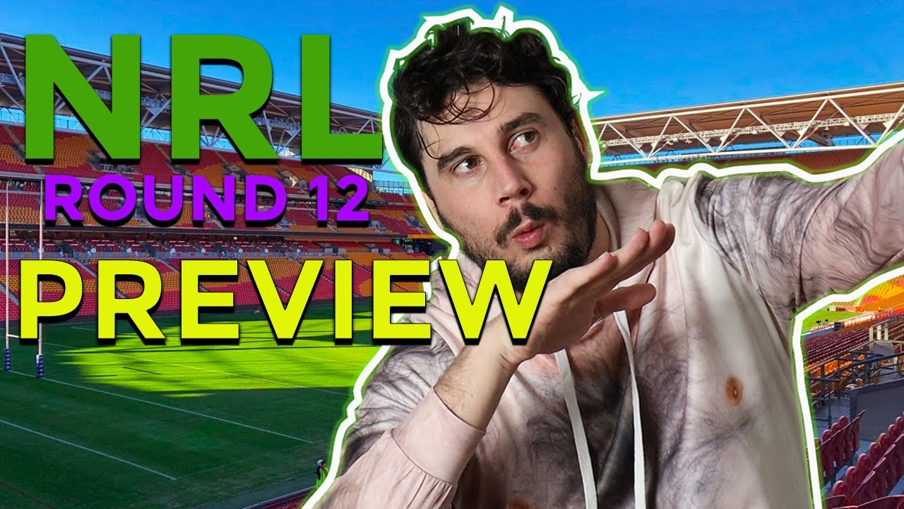 National Rugby League | NRL | Round 12 | Preview | Team Lists | Tips ...