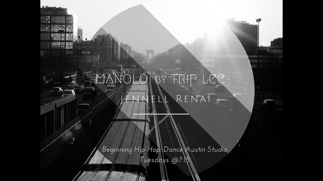 Manolo- Trip Lee Hip Hop Choreography - YouTube