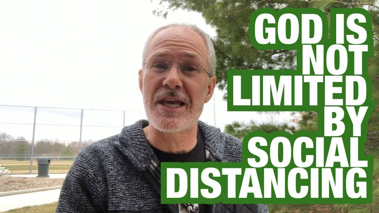 God & Social Distancing | Pastor Carey Huffman - YouTube