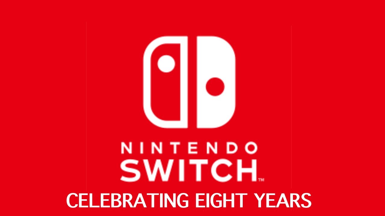 Nintendo Switch: Celebrating Eight Years - YouTube