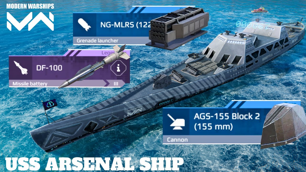 USS Arsenal Ship - With - 4x DF-100 / Most Expensive 🤑 legendary ship ⚓ ...