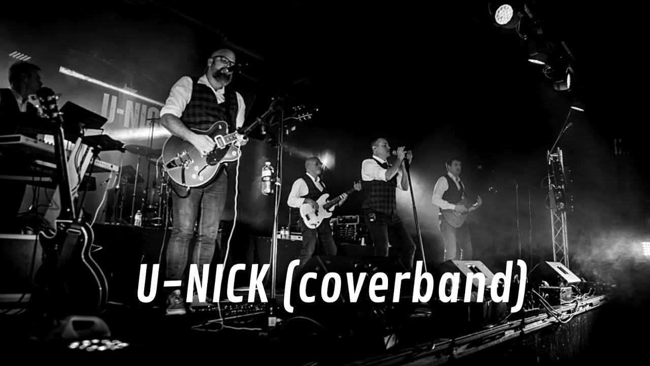 U-NICK (coverband) compilatie Engelstalige set - YouTube