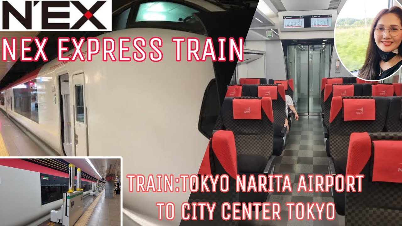 NARITA AIRPORT TO TOKYO STATION NEX EXPRESS TRAIN - YouTube