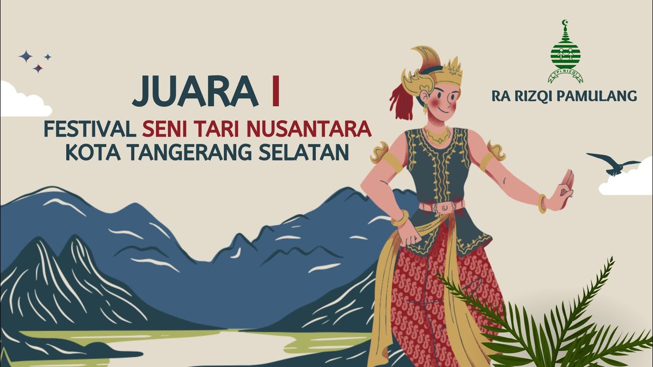 RA RIZQI MERAIH JUARA I FESTIVAL SENI TARI NUSANTARA KOTA TANGERANG ...