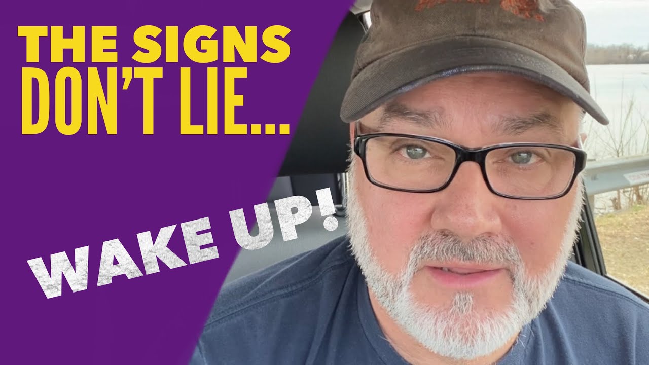The Signs Don’t Lie. Wake up!! - YouTube