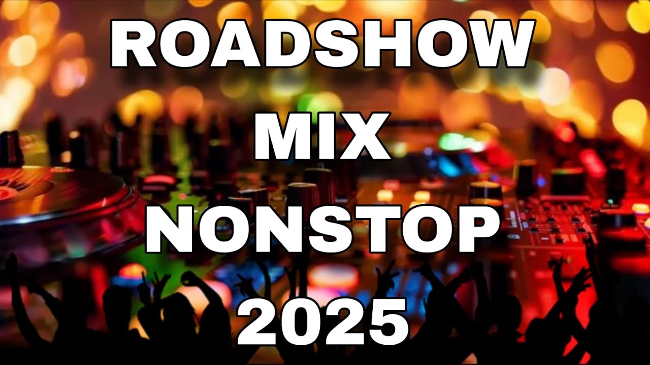 ROADSHOW MIX ALL 2025 DJ NON STOP | DJ FOLK SONG | #DJ THANSHI ...
