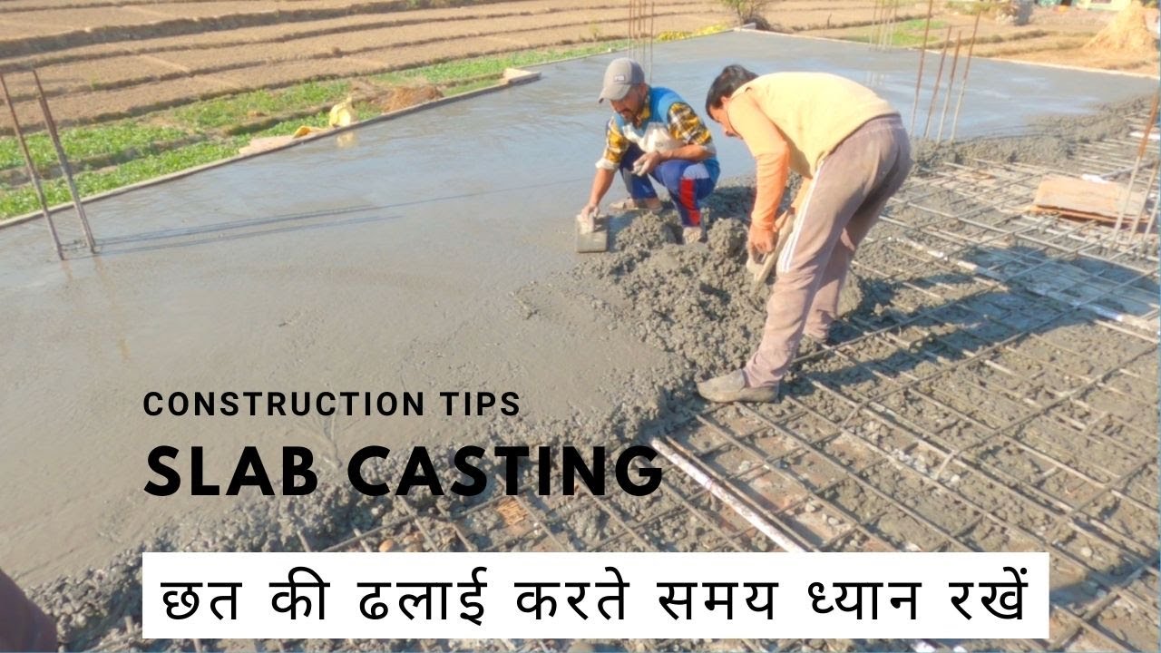 Slab Casting से पहले किन बातो पर ध्यान दे Slab Casting In Building ...