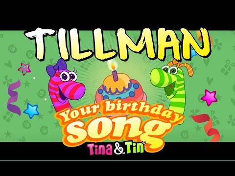 Tina & Tin Happy Birthday TILLMAN (Personalized Songs For Kids) #PersonalizedSongs