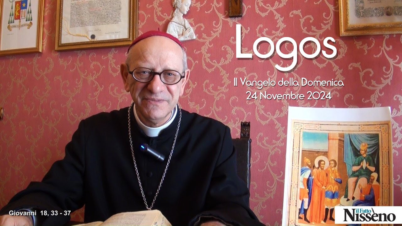 LOGOS il Vangelo della Domenica - 24 Novembre 2024 - YouTube