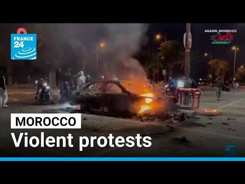 Morocco rocked by violent clashes as youths protest health, education system • FRANCE 24 English