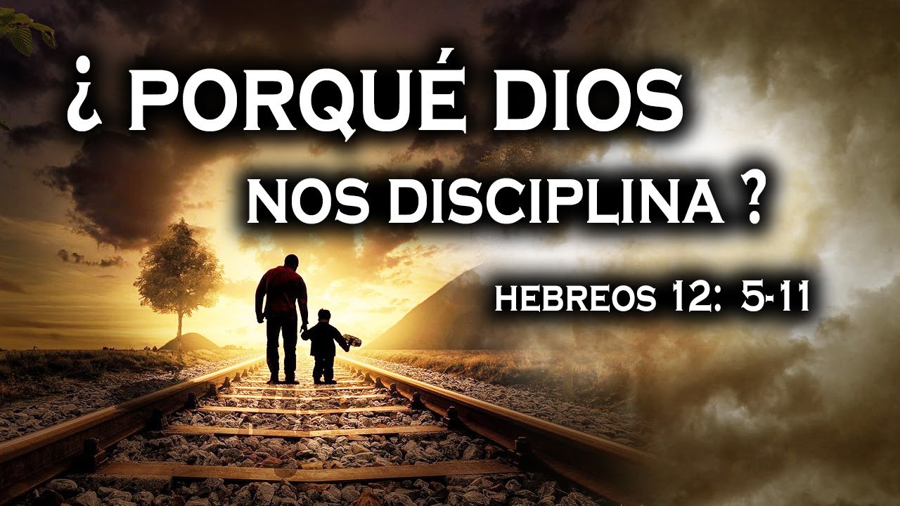 |HEBREOS 12: 5-11 | ¿PORQUÉ DIOS NOS DISCIPLINA? | PREDICA PASTOR JAIME ...