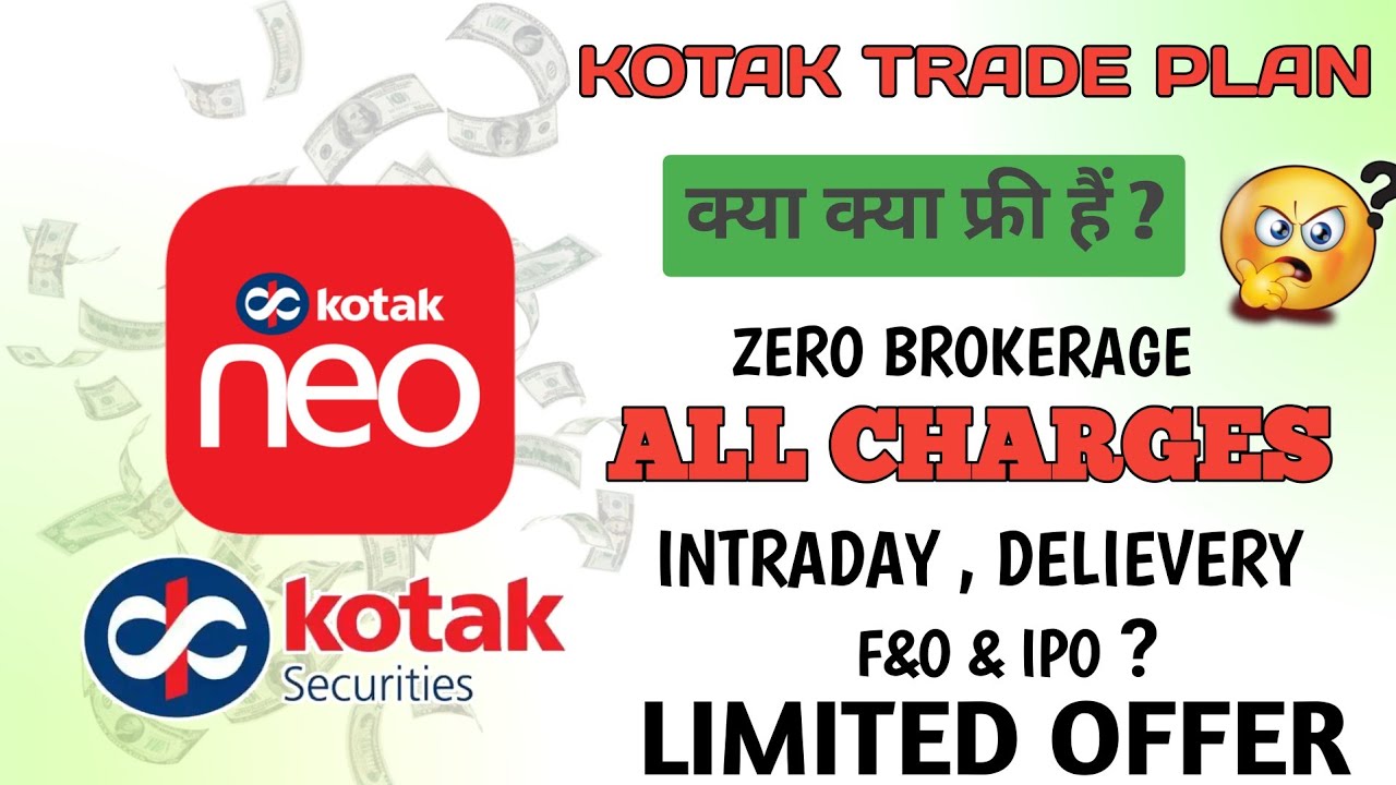 Kotak neo new brokerage charges | kotak neo f&o charges | kotak neo ...