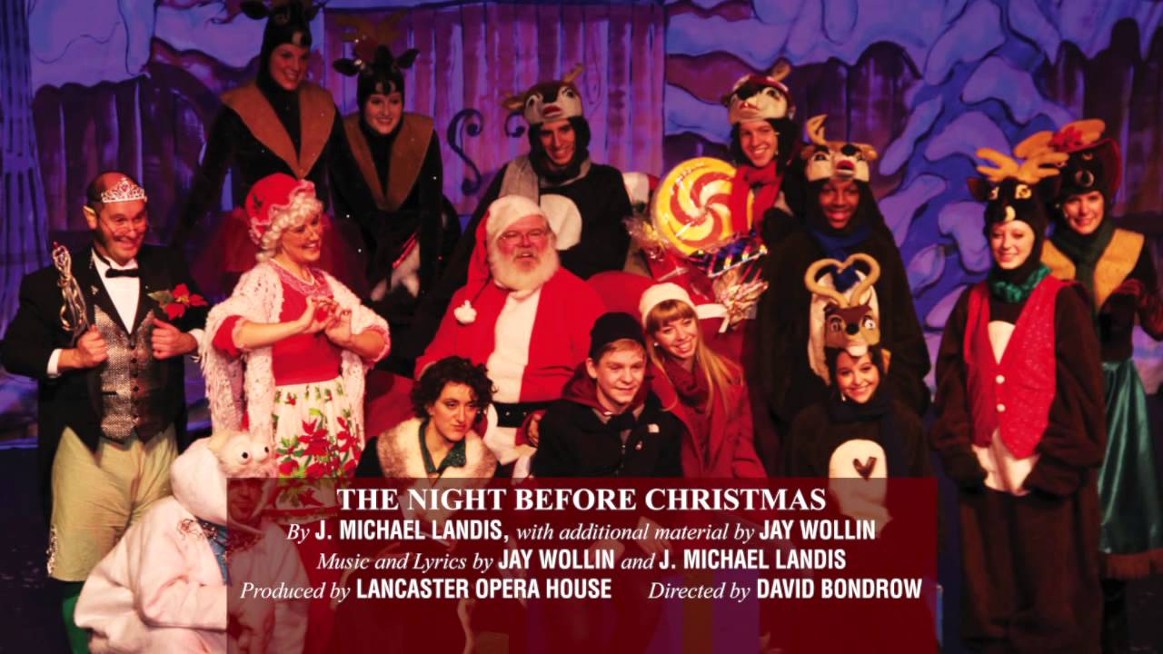 Lancaster Opera House: "The Night Before Christmas" - YouTube