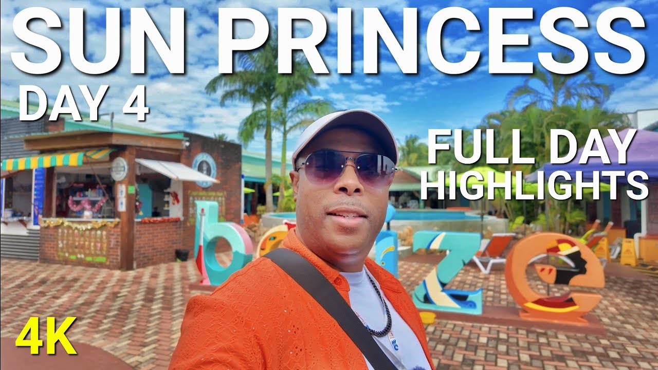 SUN PRINCESS- A DAY IN BELIZE WITH A DAZZLING NIGHT LIFE ENDING! - YouTube