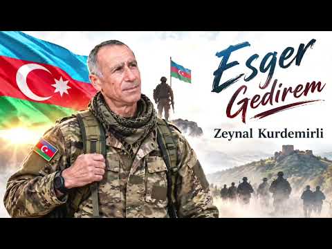 Zeynal Kurdemirli - Esger Gedirem 2026