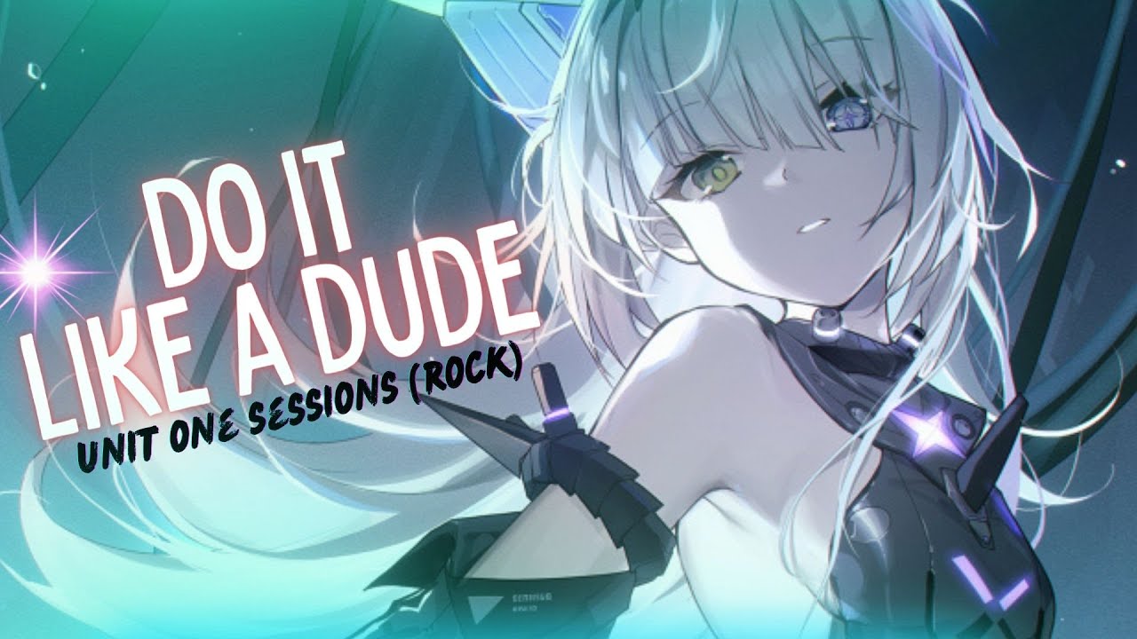 Nightcore - Do It Like a Dude (Rock Version) (Lyrics) - YouTube