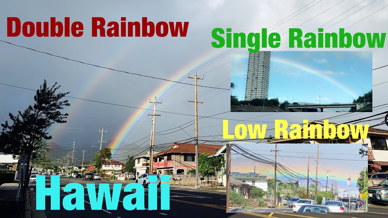 Double Rainbow, Single Rainbow & Low Rainbow 2019 | Hawaii - YouTube