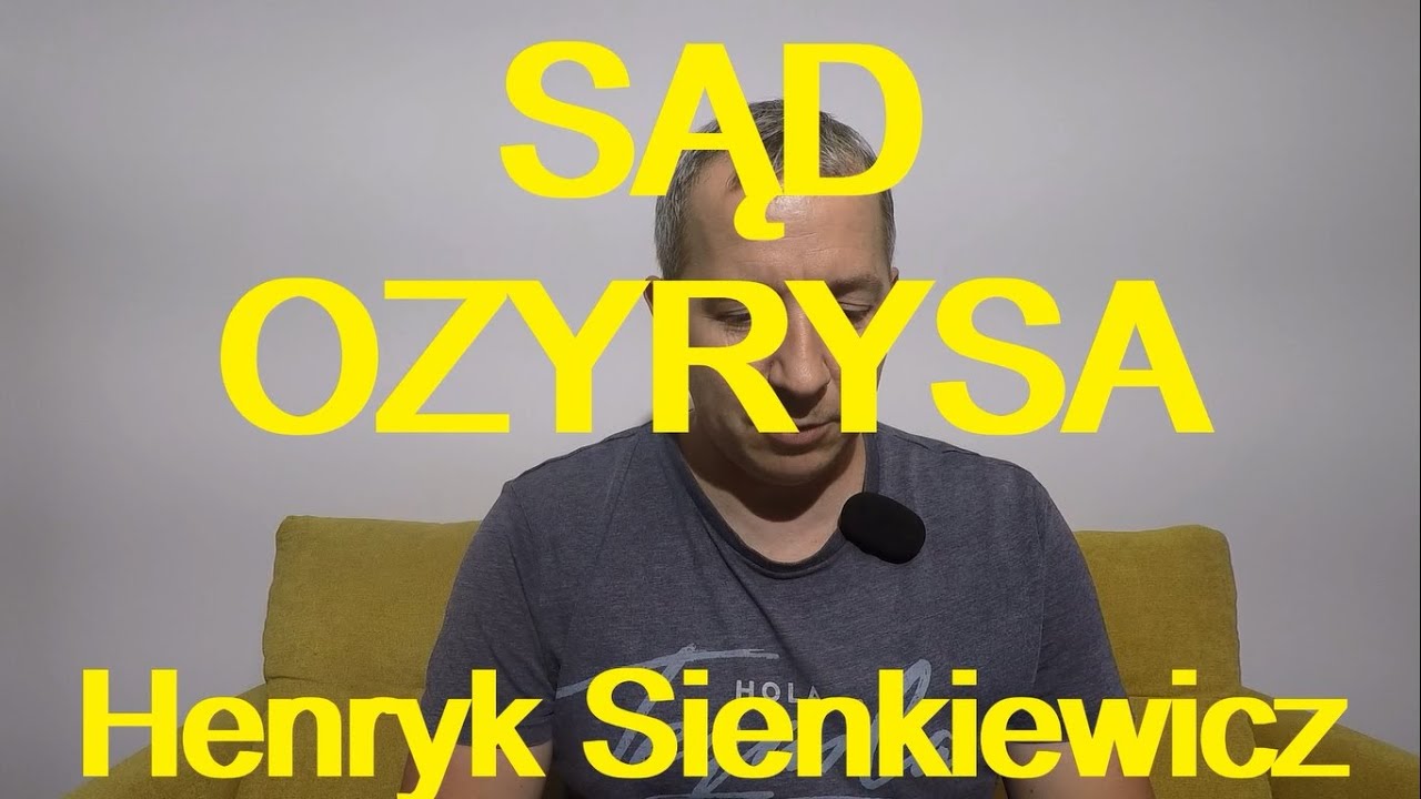 SĄD OZYRYSA , Henryk Sienkiewicz darmowy audiobook - YouTube