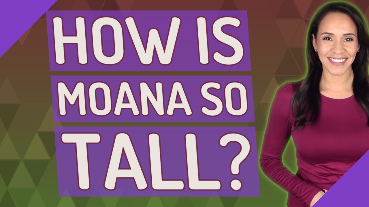 How is Moana so tall? - YouTube