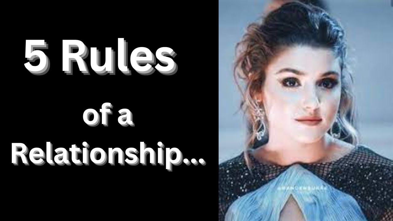 5 Rules of a Relationship....... | Human Psychology Behavior - YouTube
