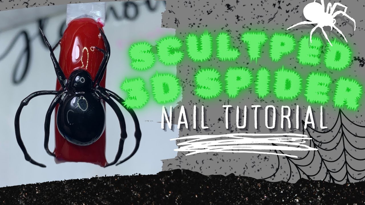 3D Spider Nail Tutorial Using Sculpting Gel | Halloween Nail Art 👻 ...