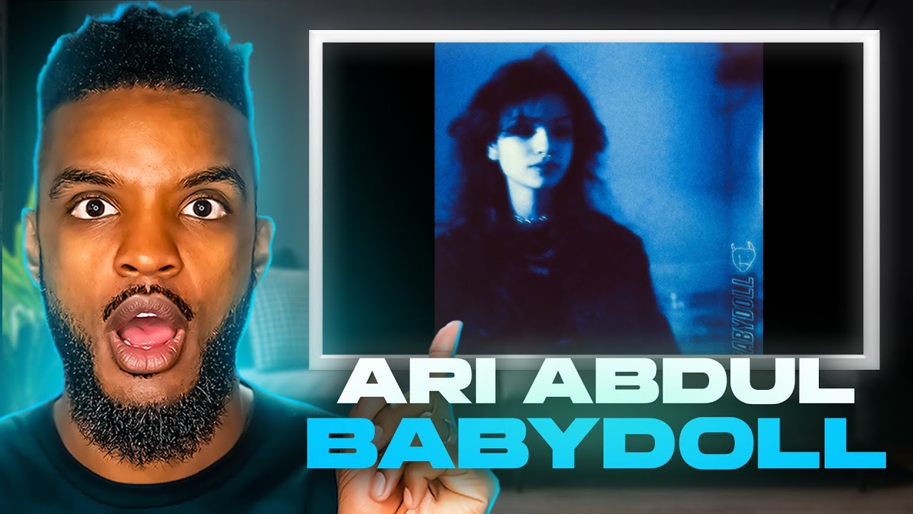 🎵 Ari Abdul - BABYDOLL REACTION - YouTube