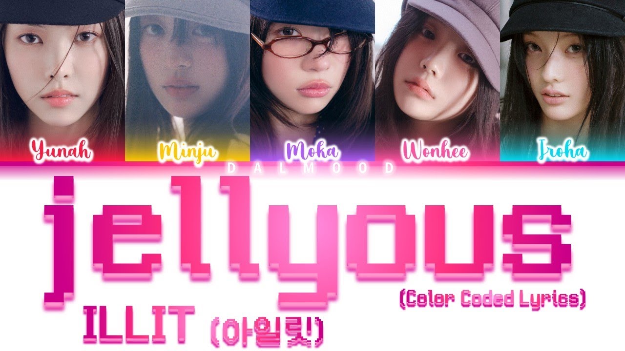 ILLIT (아일릿) - jellyous [Color Coded Lyrics Han|Rom|Eng] - YouTube