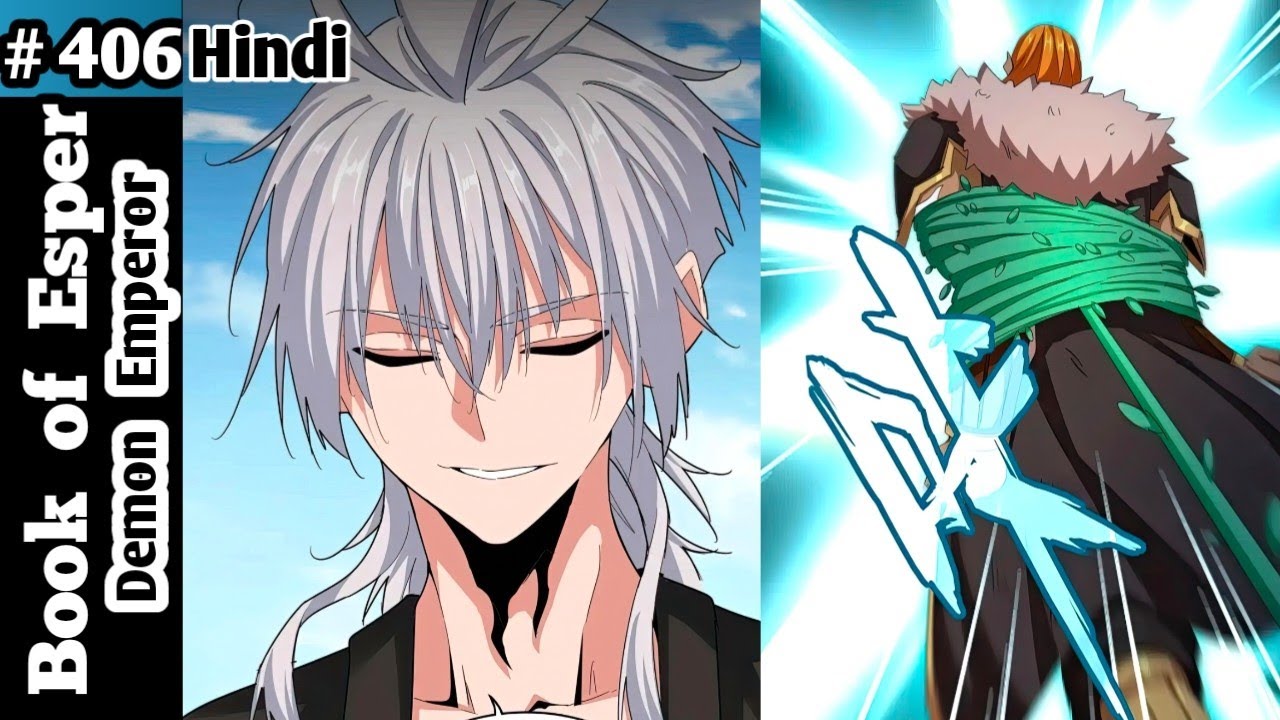 Book of Esper Episode 406 part 1 in Hindi/ Book of Ep 406 / Chapter 523 ...