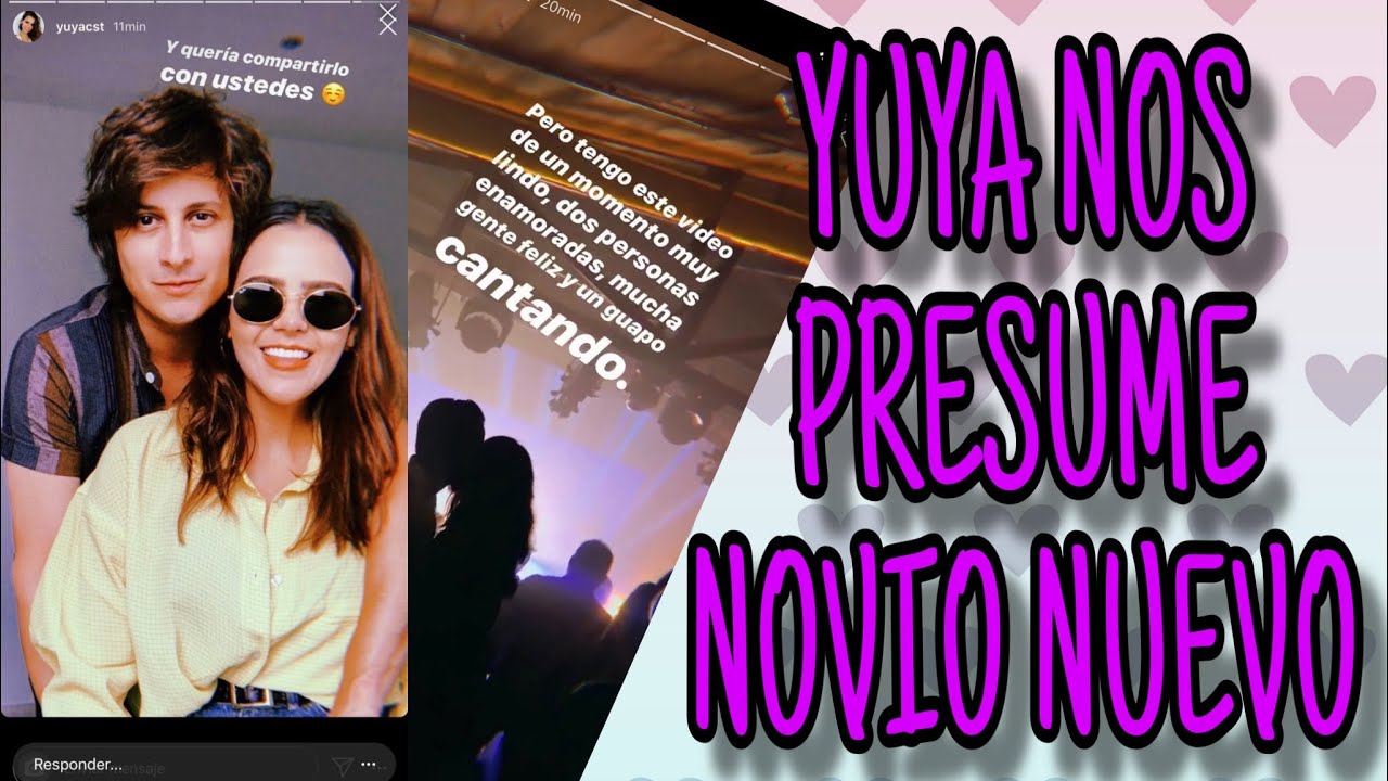 YUYA PRESENTA SU NUEVO NOVIO Y ALGUNOS FANS NO ESTAN DE ACUERDO (VIDEO ...