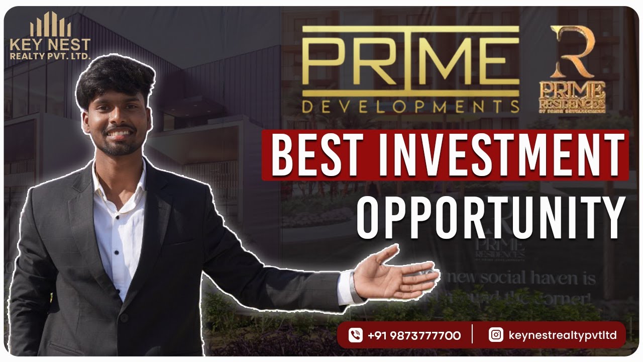 Prime Developments | Best Investment Opportunity | Gurgaon | Shivansh Rajput | Key Nest Realty ...